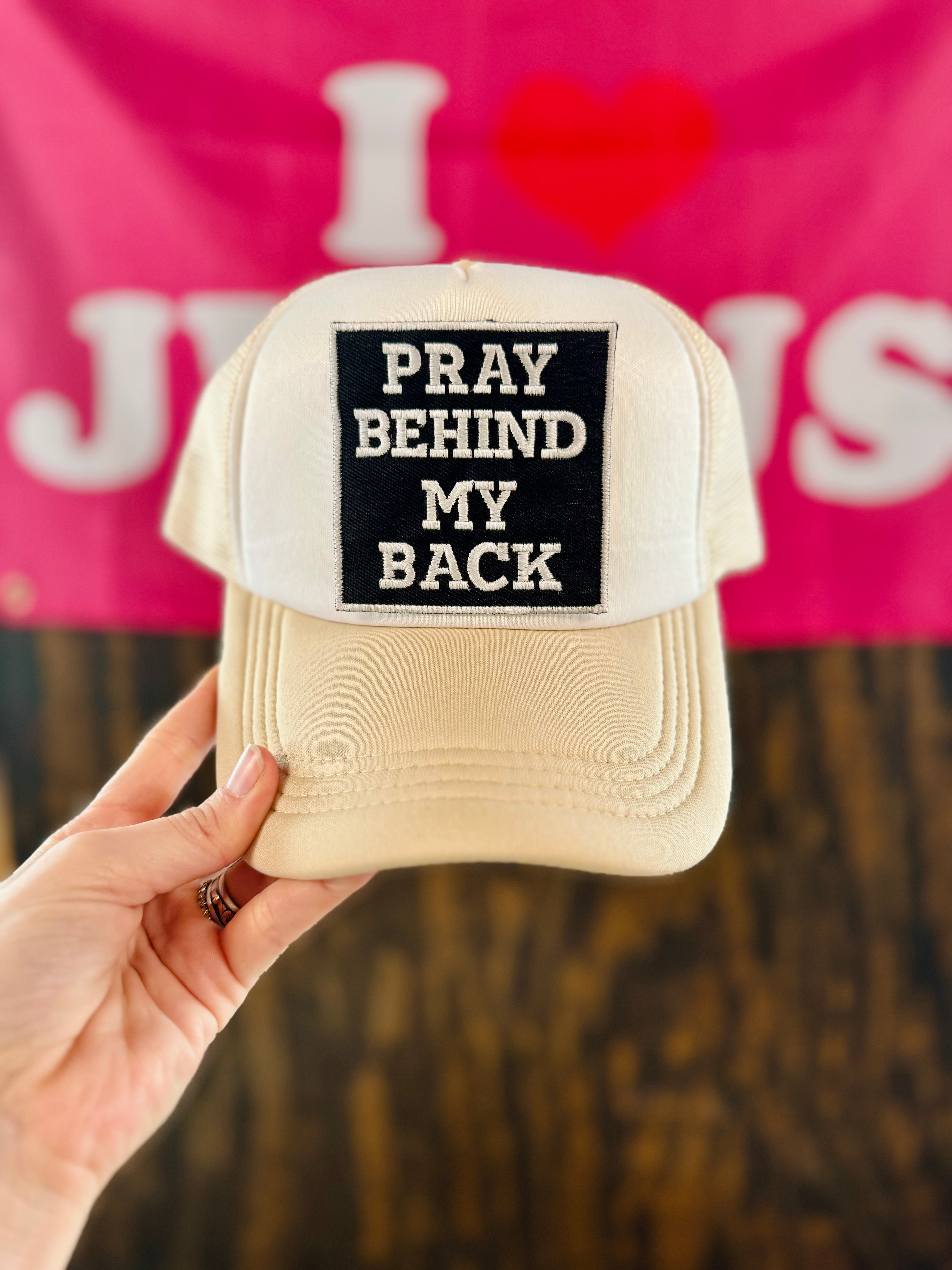 Pray Behind My Back, Christian Trucker Hat, Embroidered Patch Hat, Tru ...